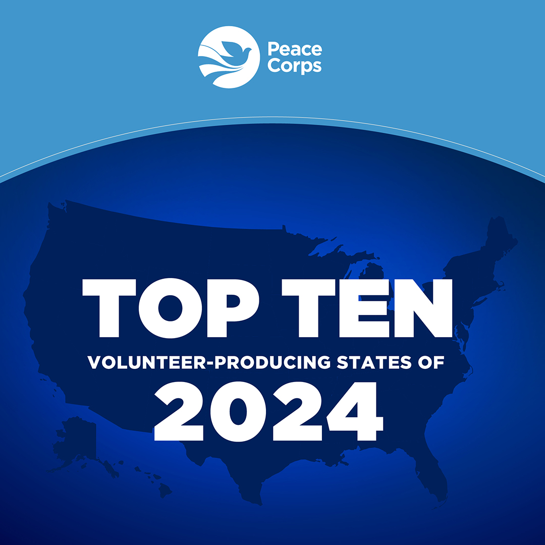 Peace Corps - Peace Corps Announces 2024 Top Volunteer-Producing States